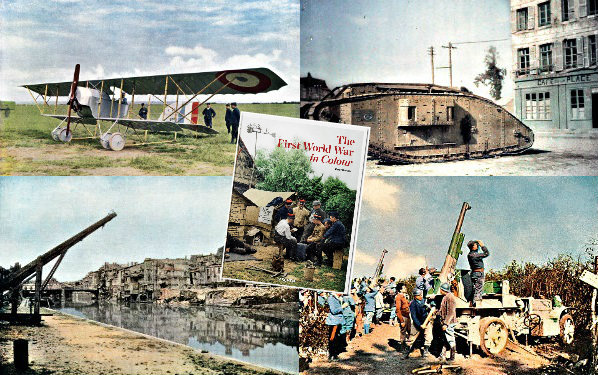 THE FIRST WORLD WAR IN COLOUR: 320 Rare Colored Photos of the "War to ...