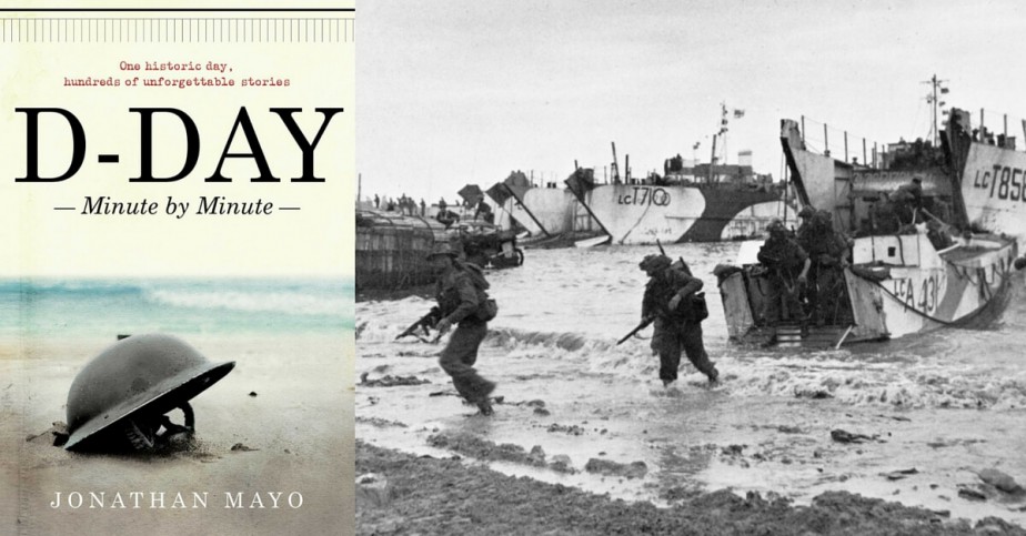 The D-Day Landing Minute-by-Minute Revealed in Book | War History Online