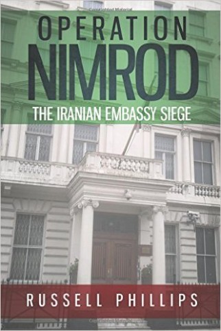 OPERATION NIMROD - The Iranian Embassy Siege - Review by Mark Barnes ...