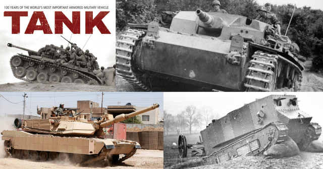 TANK: 100 Years of the World's Most Important Armored Military Vehicle ...