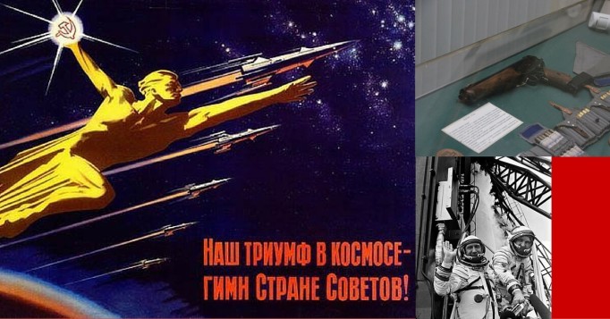 Soviet Cosmonauts Went Armed Into Orbit - You Will Be Surprised Why ...