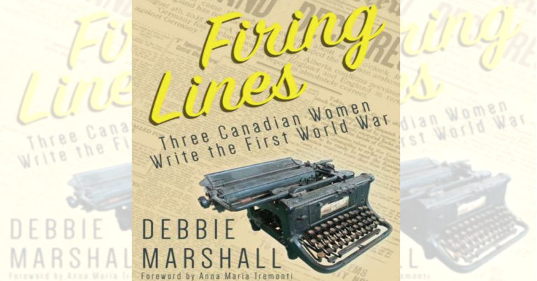 Firing Line – The Story of Three Brave Canadian Female Reporters | War ...
