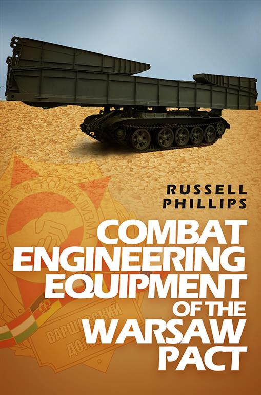 Weapons and Equipment of the Warsaw Pact - Russell Phillips | War ...