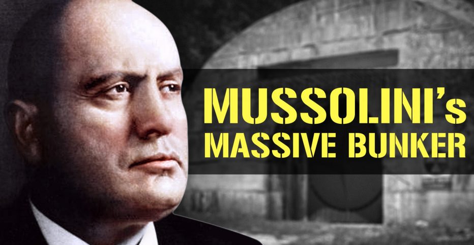 Mussolini's Massive Bunker Built During WWII | War History Online
